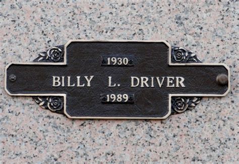 Billy Louis Driver 1930 1989 Find A Grave Memorial