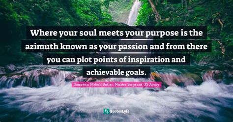Where Your Soul Meets Your Purpose Is The Azimuth Known As Your Passio