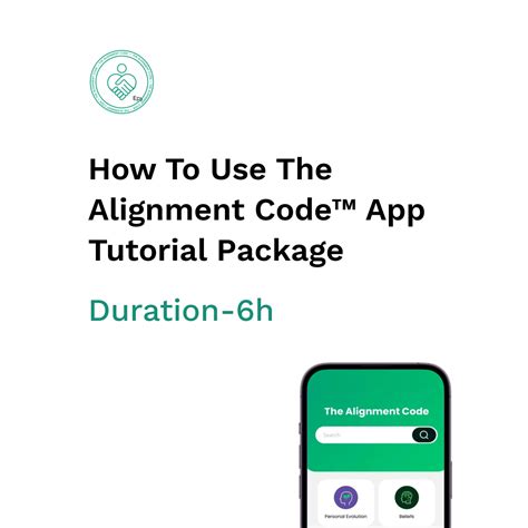 how to use the alignment code™ app tutorial 6h package — the alignment