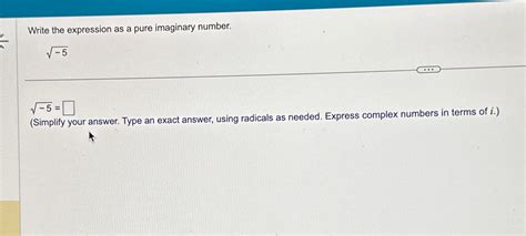 solved write the expression as a pure imaginary