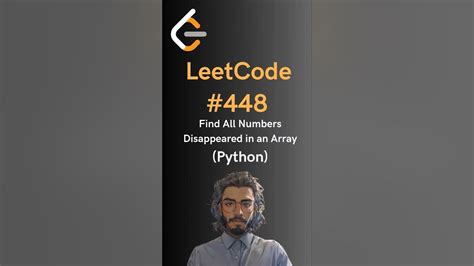 Leetcode448 Find All Numbers Disappeared In An Array Python Youtube