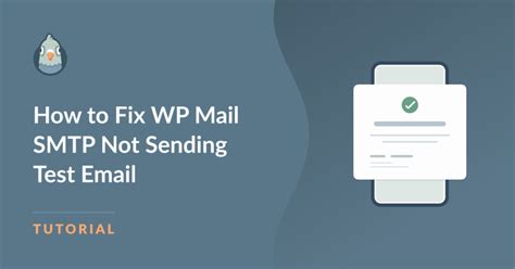 How To Fix Wp Mail Smtp Not Sending Test Email