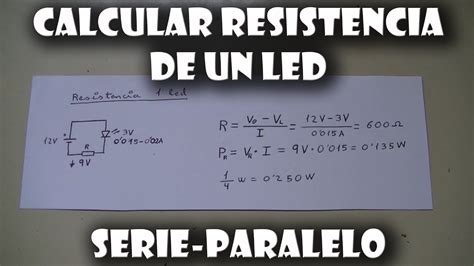 Calcular Resistencia De Un Led Solo En Serie Y En Paralelo Youtube