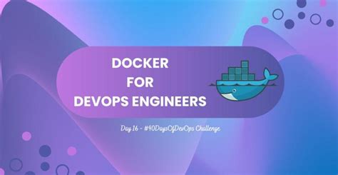 Naznin Parveen On Linkedin Docker For Devops Engineers