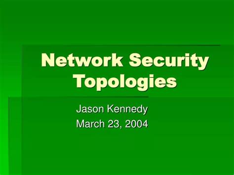 Ppt Network Security Topologies Powerpoint Presentation Free