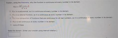 Solved Explain Using The Theorems Why The Function Is Chegg