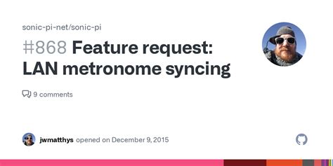 Feature Request Lan Metronome Syncing · Issue 868 · Sonic Pi Netsonic Pi · Github