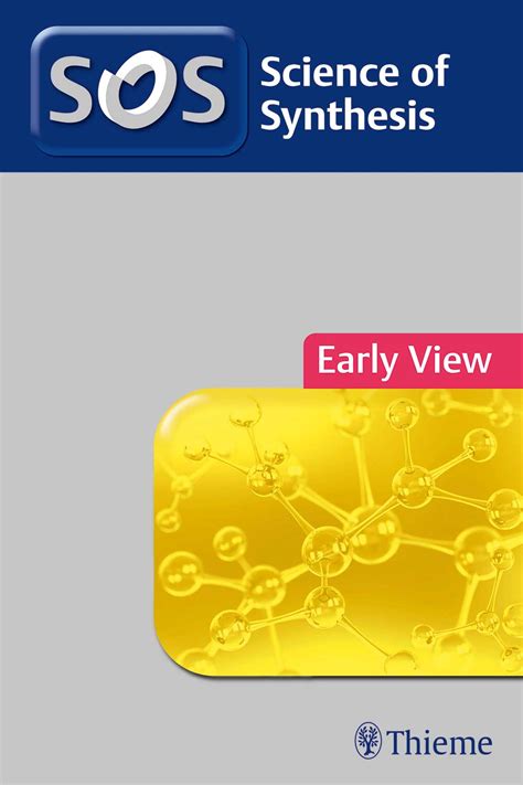 Science Of Synthesis Best Methods Best Results Thieme Chemistry