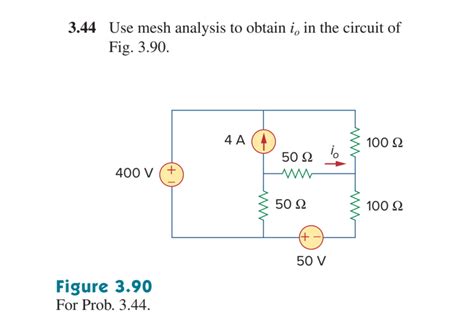 Solved Use Mesh Analysis To Obtain Io In The Circuit Chegg