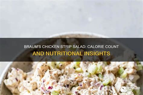 Braums Chicken Strip Salad Calorie Count And Nutritional Insights Cysalad