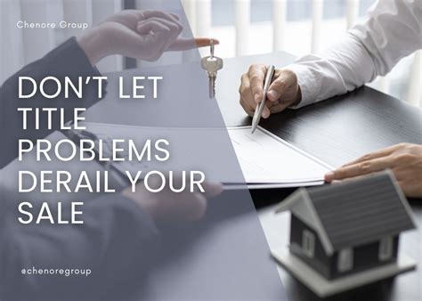 Dont Let Title Problems Derail Your Sale
