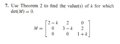 solved use theorem 2 ﻿to find the value s ﻿of k ﻿for