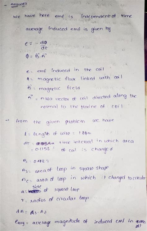 An Emf Is Induced In A Conducting Loop Of Wire 1 20 M Long As Its Shape Wizedu