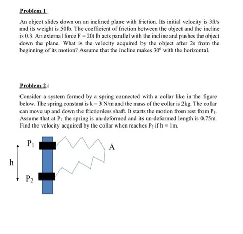 Solved Problem An Object Slides Down On An Inclined Plane Chegg