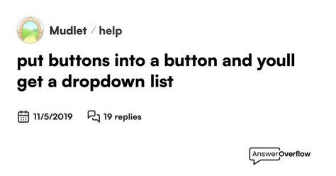 Put Buttons Into A Button And Youll Get A Dropdown List Mudlet