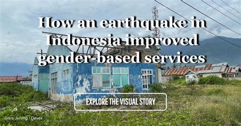 How An Earthquake In Indonesia Improved Gender Based Services