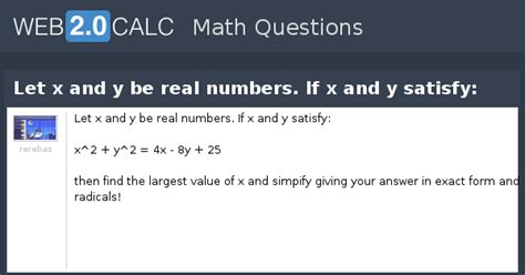 View Question Let X And Y Be Real Numbers If X And Y Satisfy
