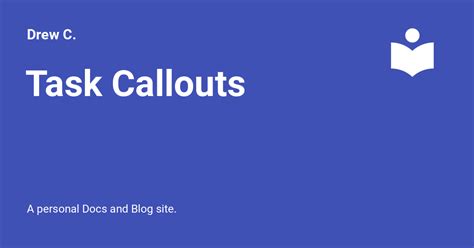 Task Callouts Drew C