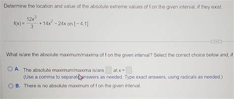 Solved Determine The Location And Value Of The Absolute