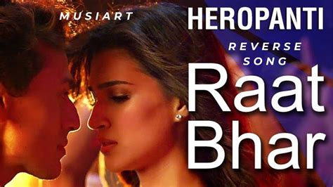 Raat Bhar Reverse Song Youtube