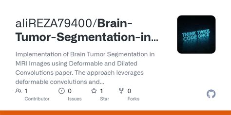 Github Alireza79400brain Tumor Segmentation In Mri Images Using
