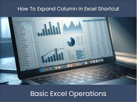excel tutorial how to expand column in excel shortcut excel