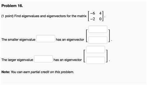 Solved Problem 16 5 6 1 Point Find Eigenvalues And Chegg Com