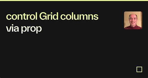 Control Grid Columns Via Prop Codesandbox