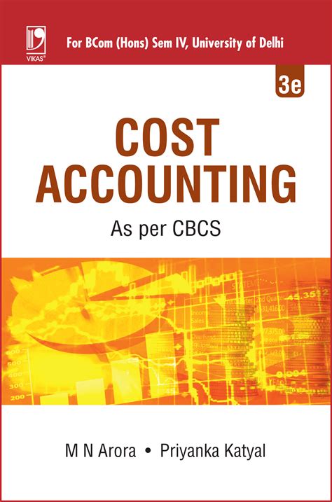 Cost Accounting For B Com Hons 5th Semester By M N Arora