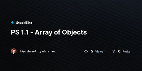 ps 1 1 array of objects stackblitz
