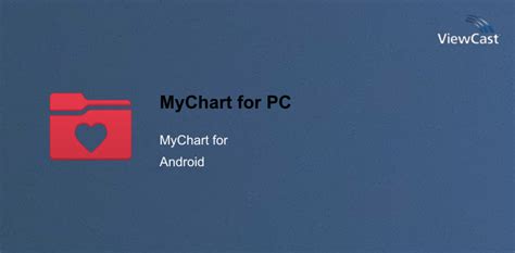 Download Mychart For Pc Windows Computer