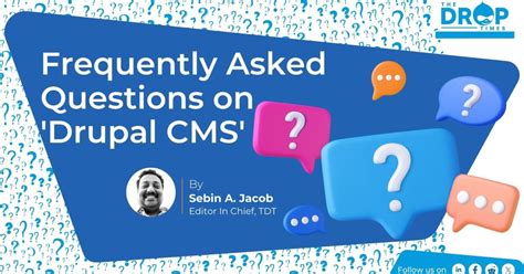 Frequently Asked Questions On Drupal Cms