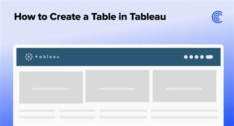 How To Create A Table In Tableau A Step By Step Guide