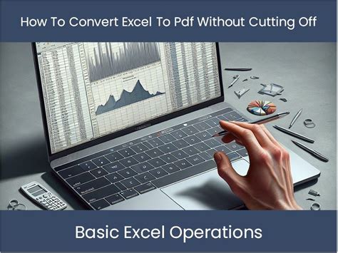 Tutoriel Excel Comment Convertir Excel En Pdf Sans Couper