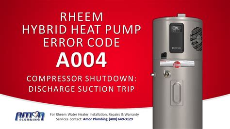 Rheem Heat Pump Error Code A004 Compressor Shutdown Explanation