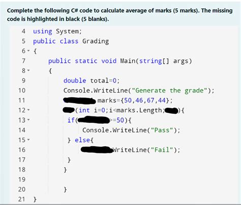 Solved Complete The Following C Code To Calculate Average Chegg