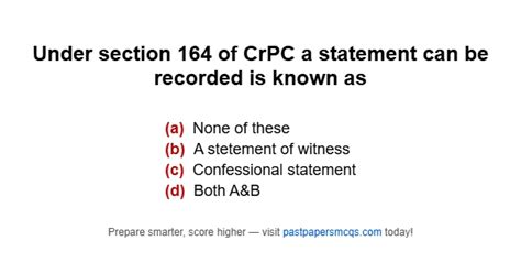 Statement Recording Under Section 164 Past Papers Mcqs