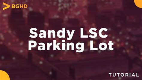 sandy lsc parking lot ymap mlo fivem install overview youtube