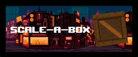 Scale A Box By CasualCon