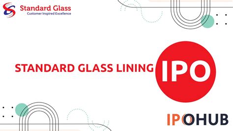 Standard Glass Lining Technology Limited Ipo Standard Glass Lining Ipo
