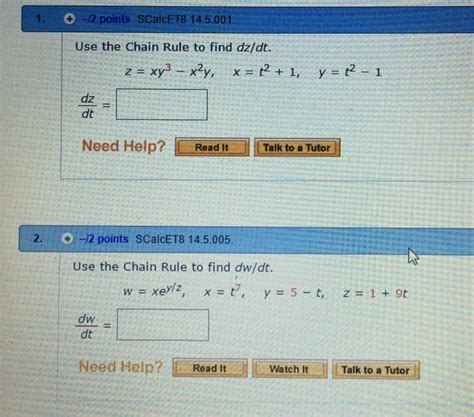 solved use the chain rule to find dz dt z xy 3 x 2 y
