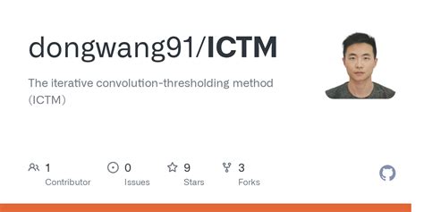 Github Dongwang91ictm The Iterative Convolution Thresholding Method Ictm