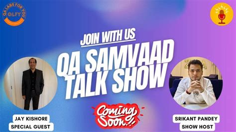 Jay Kishore Duvvuri On Linkedin Qasamvaad Qatalkshow Qualityassurance Askmeanything