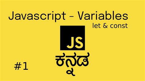 Javascript Variables Javascript Javascript In Kannada Javascript For Beginners Youtube
