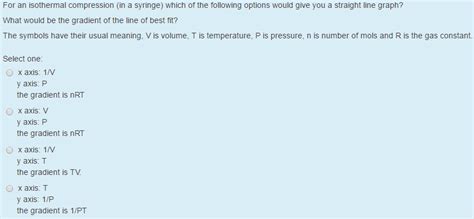 Solved For An Isothermal Compression In A Syringe Which Of Chegg Com