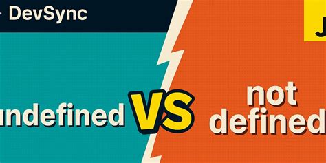 🚫 Undefined Vs Not Defined In Javascript Whats The Difference Dev