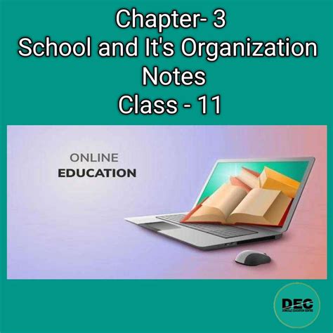 Chapter 3 School And Its Organization Class 11 Education Notes