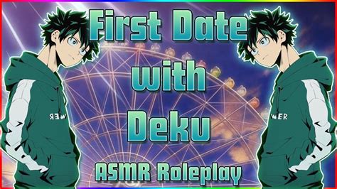 First Date Deku Deku X Gender Neutral Listener Asmr Roleplay My Hero Academia