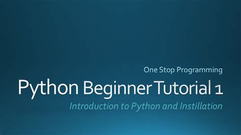 Python Beginner Tutorial For Absolute Beginners
