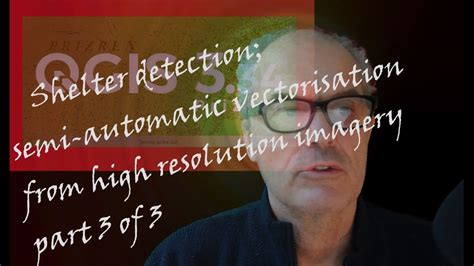 shelter detection semi automatic vectorization of raster images part